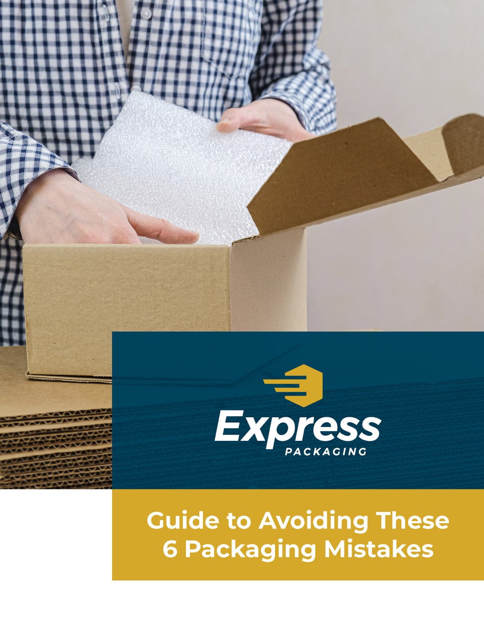 Your Guide to Avoiding These 6 Packaging Mistakes - Express Packaging