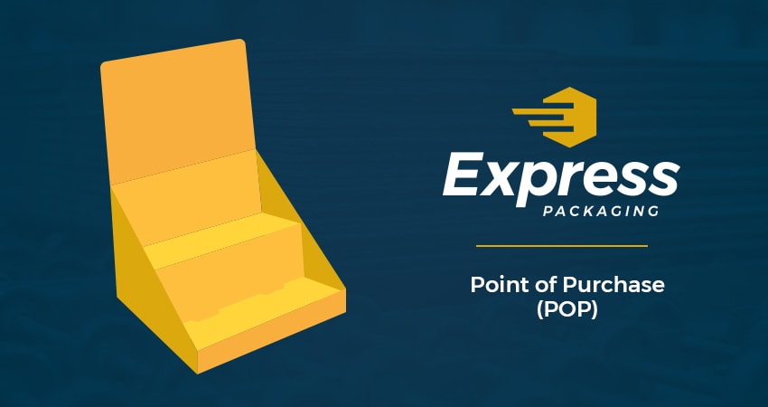 Featured Box: Point of Purchase Display (POP) | Express Packaging